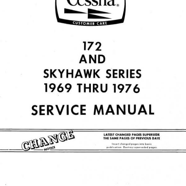 Cessna Model 172 and Skyhawk Series 1969 Thru 1976 Service Manual - AircraftFlightManuals